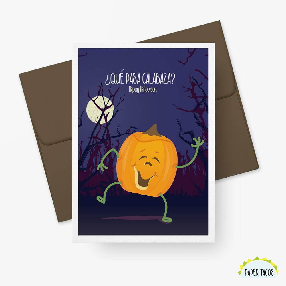 ¿Qué Pasa Calabaza? – Paper Tacos Spanish Greeting Cards