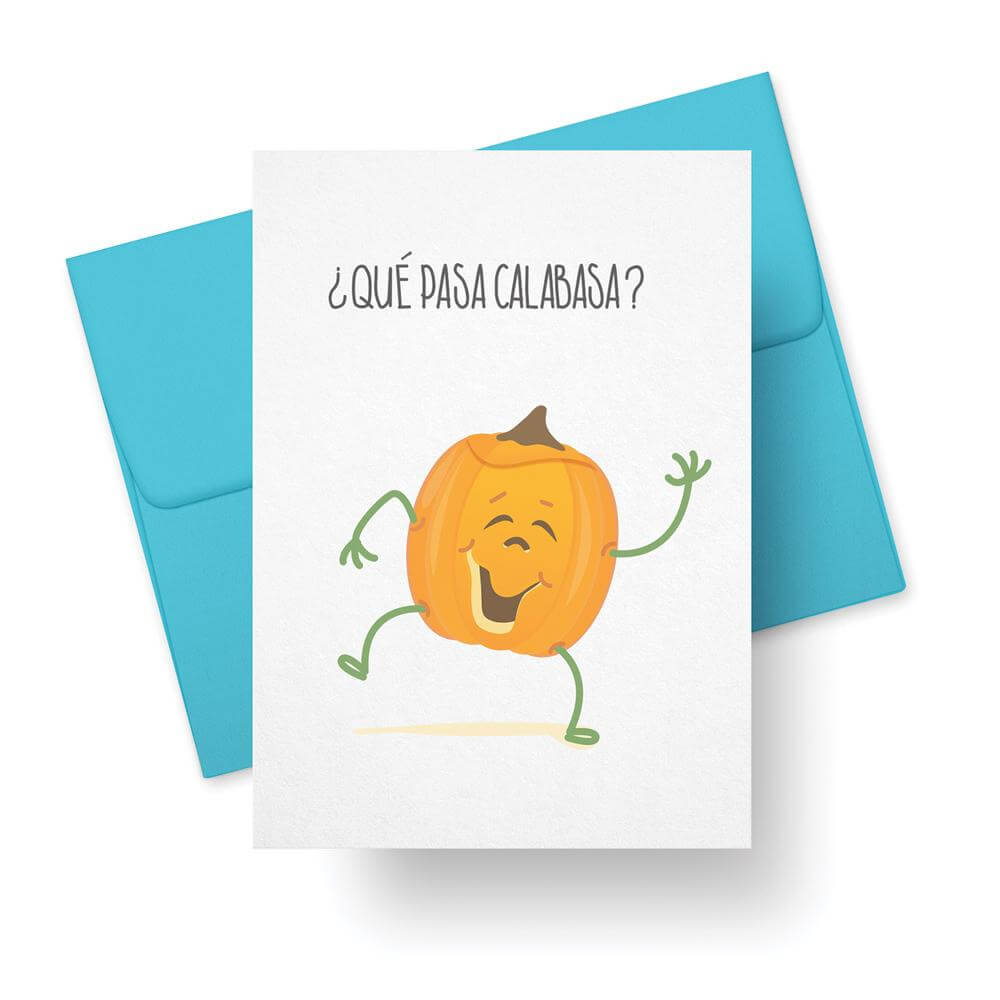 ¿Qué Pasa Calabaza? – Paper Tacos Spanish Greeting Cards