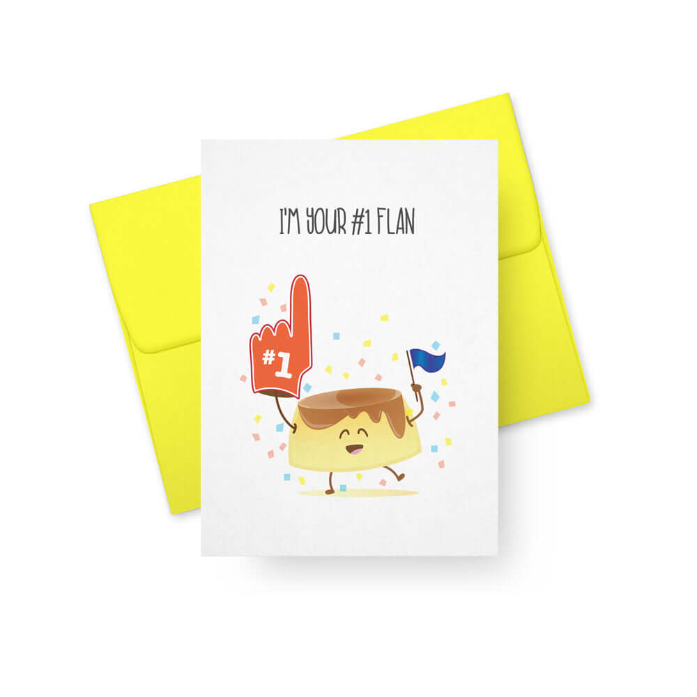 I'm Your #1 Flan – Paper Tacos Spanish Greeting Cards